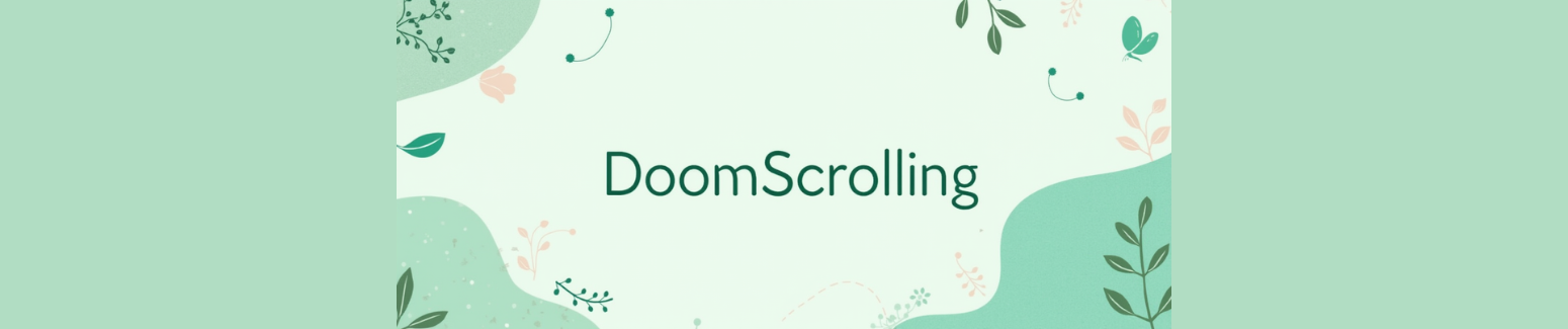 Doomscrolling - Break Brain Rot